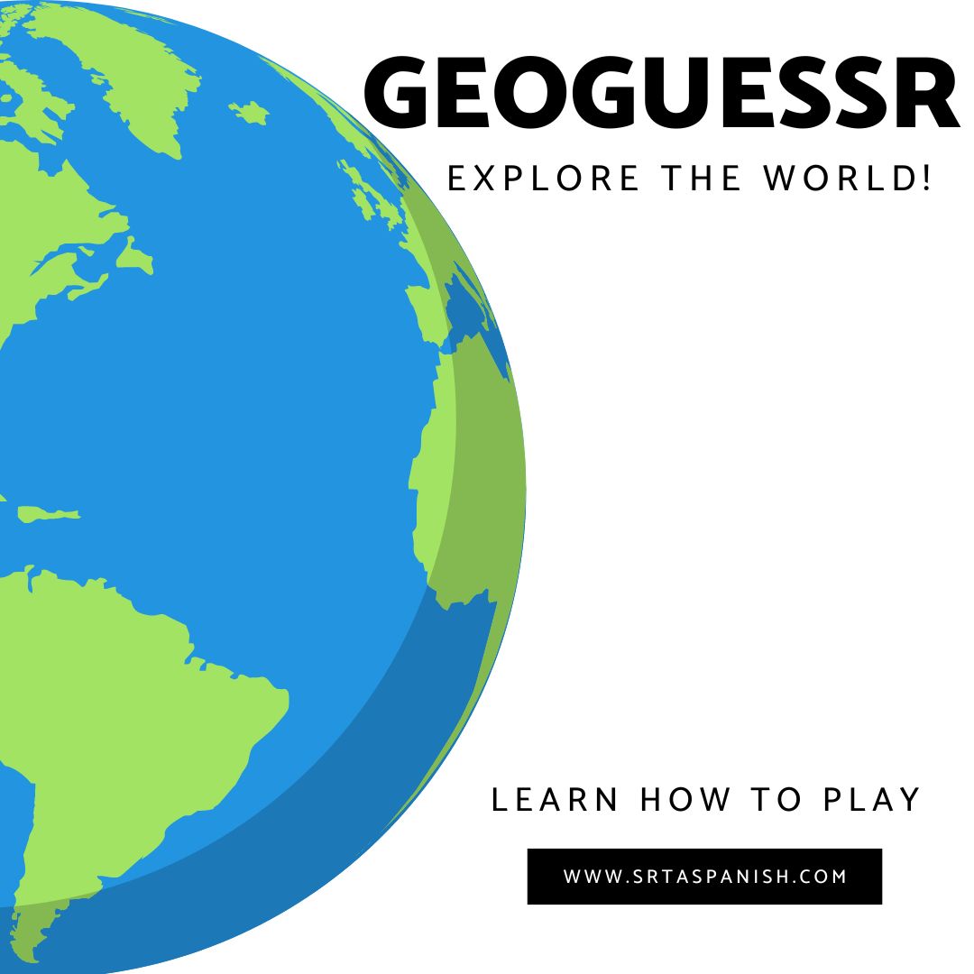 How to Play a Map Guessing Game with Geoguessr - Srta Spanish