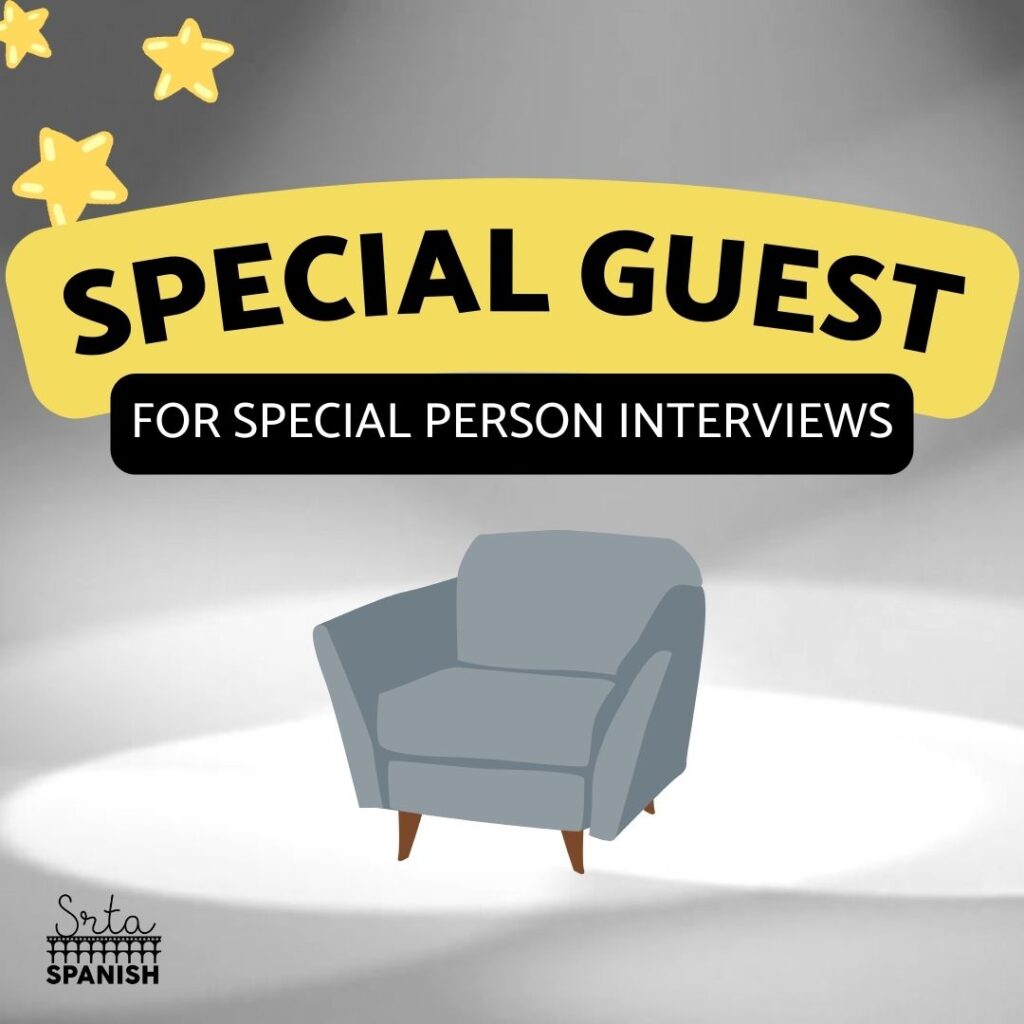 How to Do Special Person Interviews in Spanish - Srta Spanish