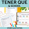 Spanish Tener Que and School Story and Activities - Srta Spanish