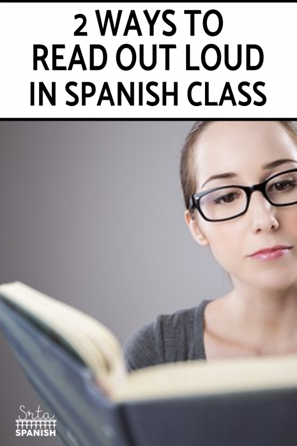 2 Ways to Read Out Loud in Spanish - Srta Spanish