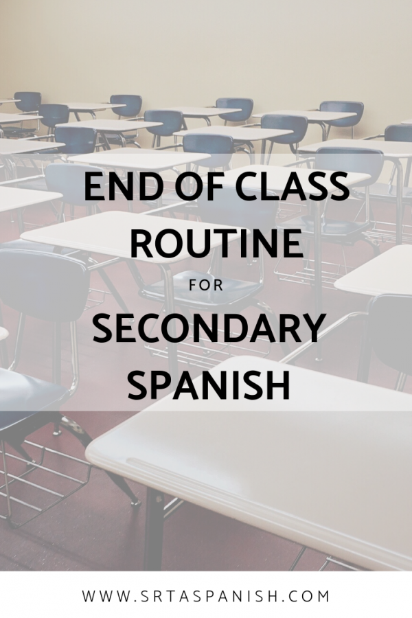 Simple Closing Routine for Spanish Class - Srta Spanish