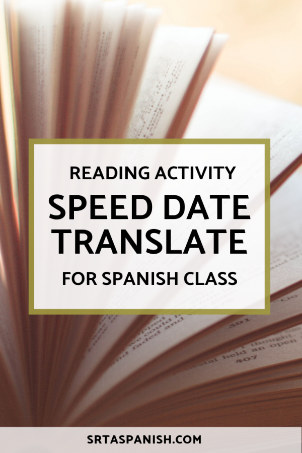Reading Activity: Speed Date Translate - Srta Spanish