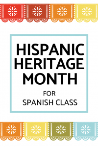 Easy to Use Hispanic Heritage Month Activities for Spanish Class - Srta ...