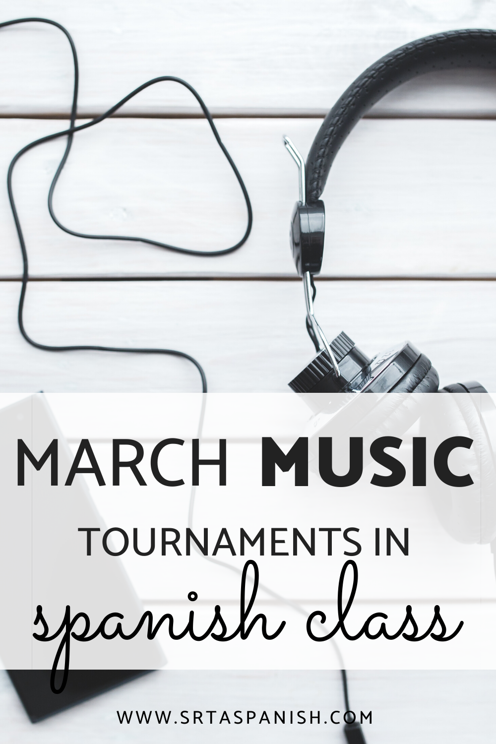March Music Tournaments for Spanish Class - Srta Spanish