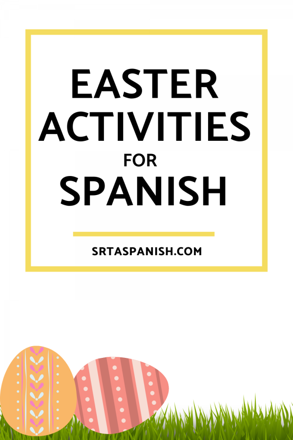 Easter Activities for Spanish Class - Srta Spanish