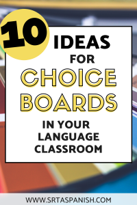 Choice Boards in Spanish Class - Srta Spanish