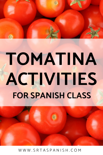 La Tomatina Activities and Lesson Plans for Spanish Class - Srta Spanish