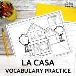 La Casa y los muebles Spanish House and Furniture Vocabulary Practices ...