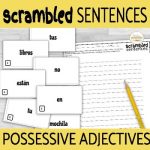 Spanish Possessive Adjectives Short Form Scrambled Sentences Activity ...