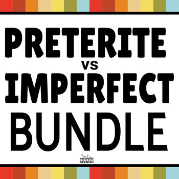 Preterite vs Imperfect Activities MEGA BUNDLE - Srta Spanish