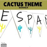 Classroom Decor Bundle Cactus Theme - Srta Spanish