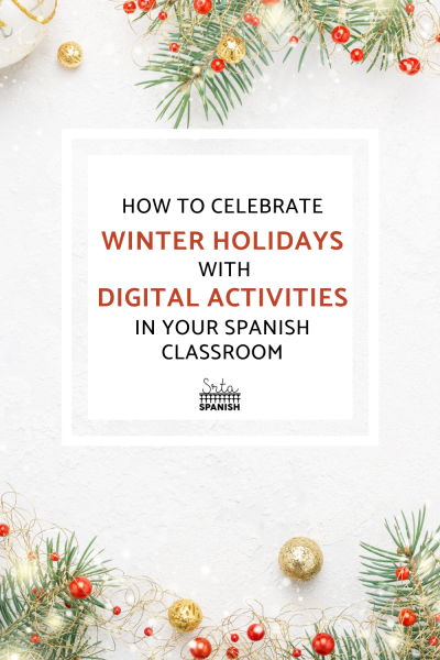 5 Digital Spanish Class Activities for Christmas - Srta Spanish