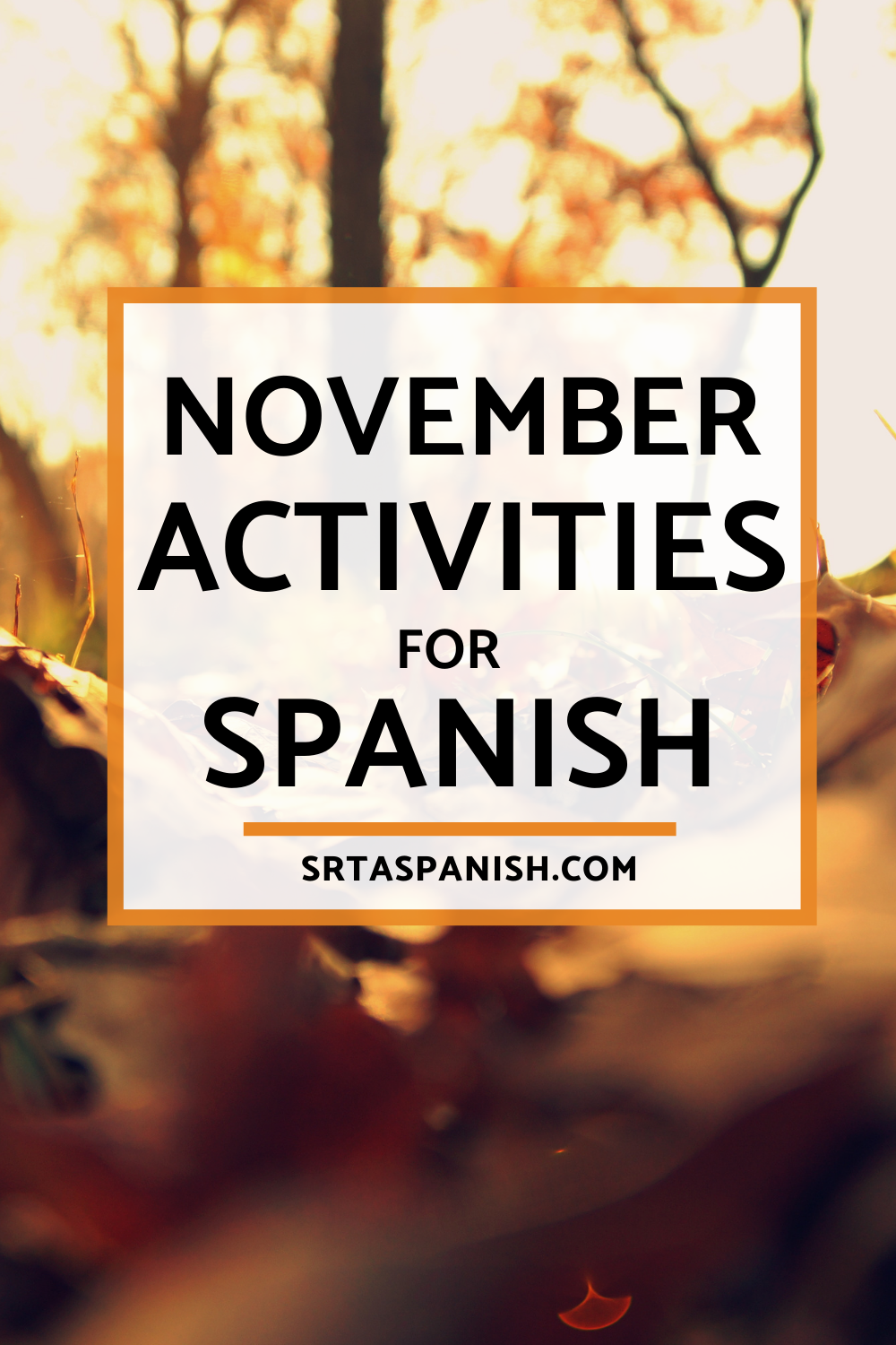 November Activities for Spanish Class - Srta Spanish