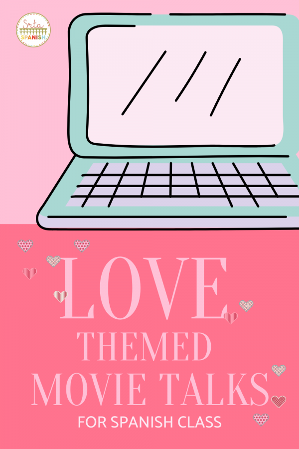 Valentine's Day Themed Shorts for Movie Talks - Srta Spanish