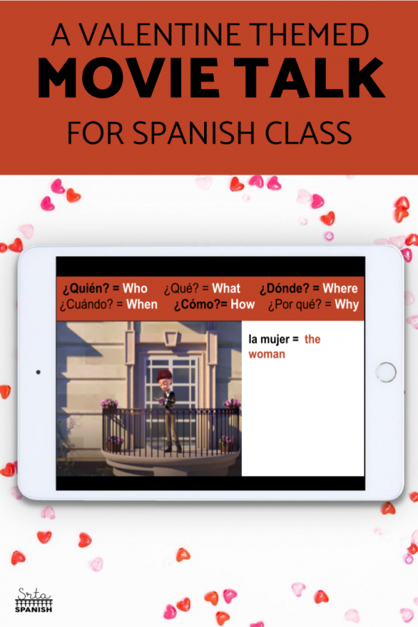 Valentine's Day Movie Talk - Srta Spanish