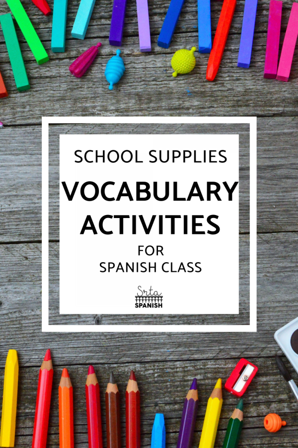 5 Spanish Class Activities For School Vocabulary - Srta Spanish