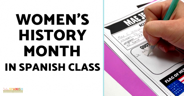 Women's History Month in Spanish Class - Srta Spanish