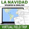 Christmas Activities Spanish Class Virtual Field Trip in SPANISH AND ...