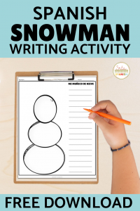 Free Spanish Snowman Writing Activity - Srta Spanish