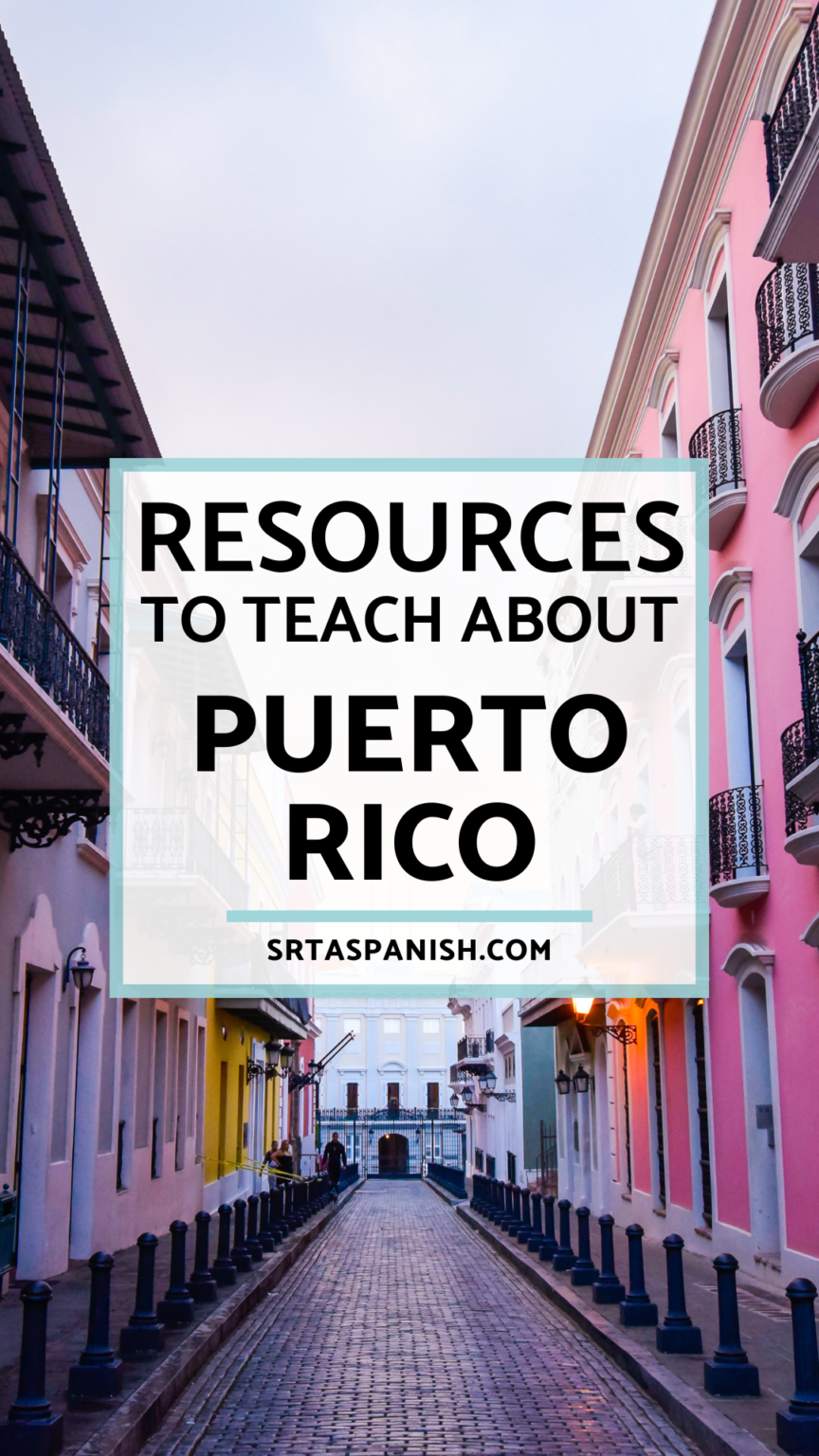 Resources to Teach about Puerto Rico - Srta Spanish