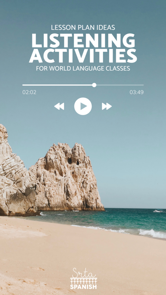 Listening Activities for Spanish Class - Srta Spanish