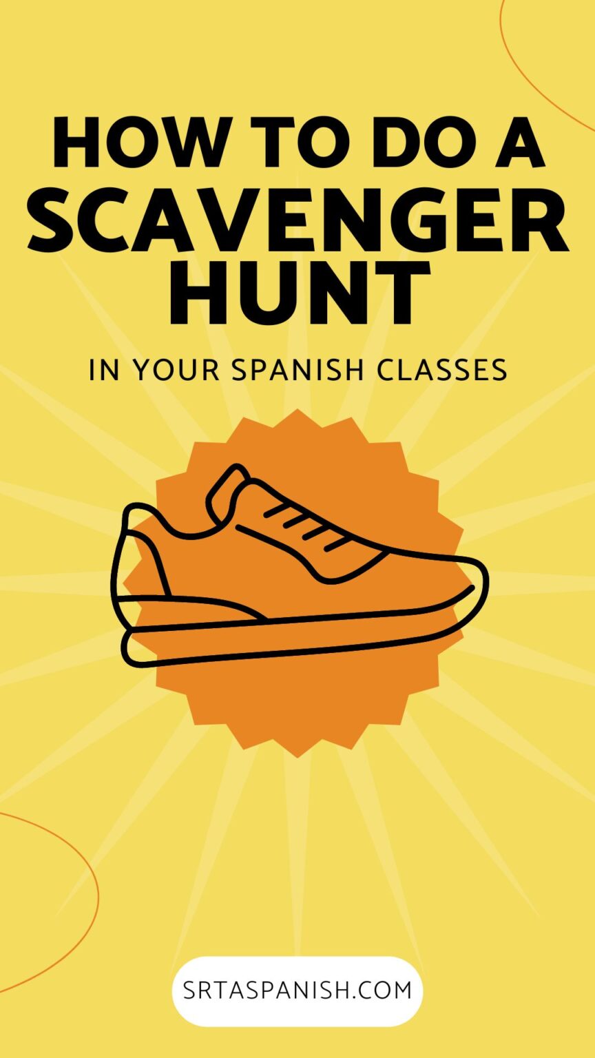 Scavenger Hunt for Spanish Class: ¡Corre en Círculos! - Srta Spanish