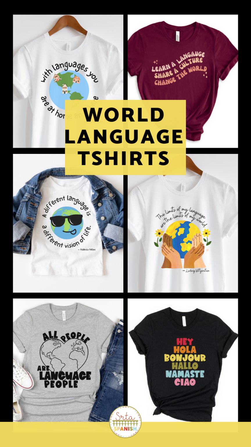 7 World Language Department Shirts - Srta Spanish