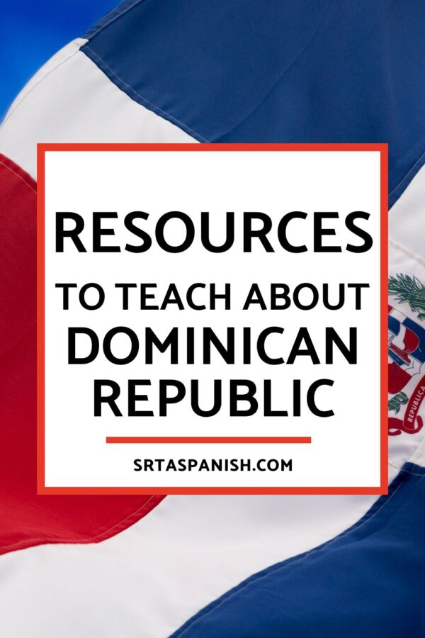 Resources to Teach about Dominican Republic - Srta Spanish