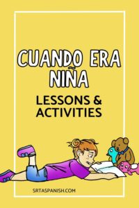 10 Imperfect Tense in Spanish Practice Activities - Srta Spanish
