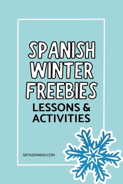 5 Winter Freebies for Spanish Class - Srta Spanish