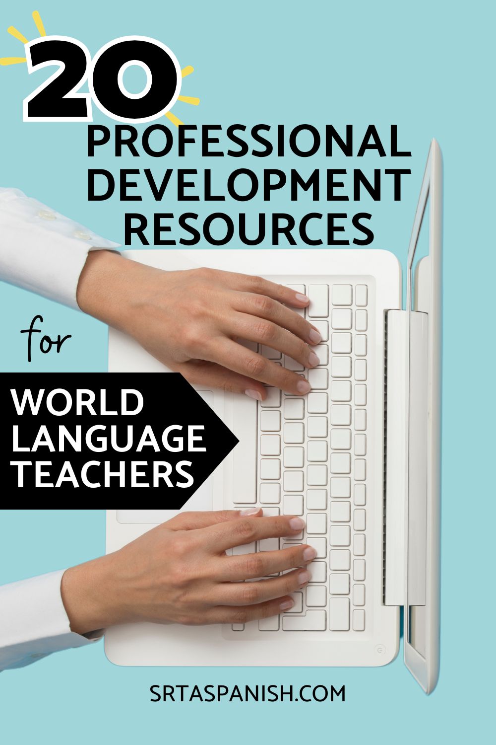 Professional Development for World Language Teachers - Srta Spanish