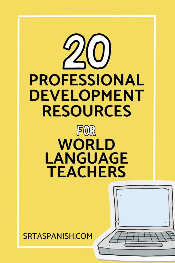 Professional Development for World Language Teachers - Srta Spanish