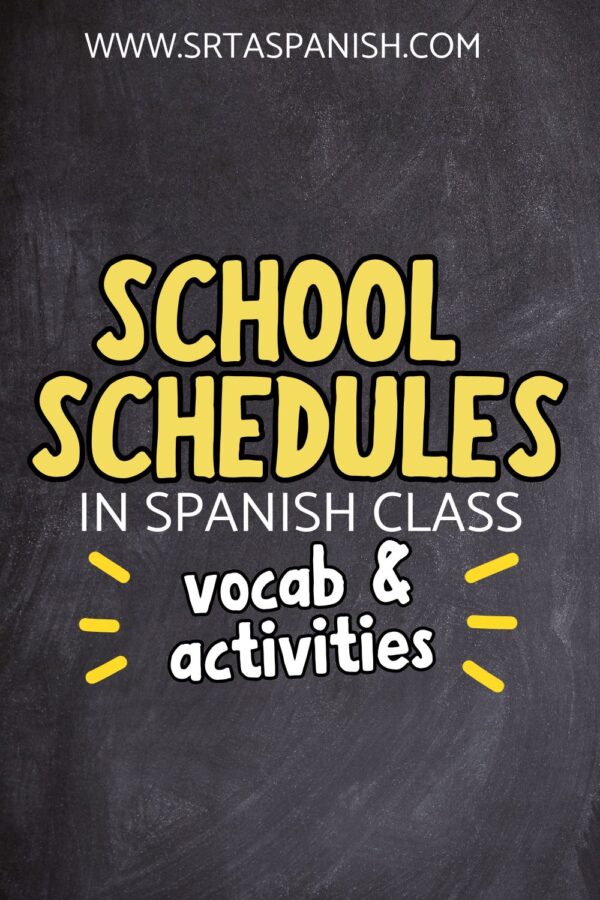 Spanish School Schedules and Vocabulary Reading Activities - Srta Spanish