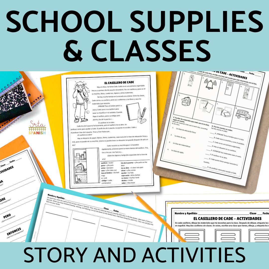 Spanish 1 Lesson Plans: School Supplies and Classes Spanish Short Story ...