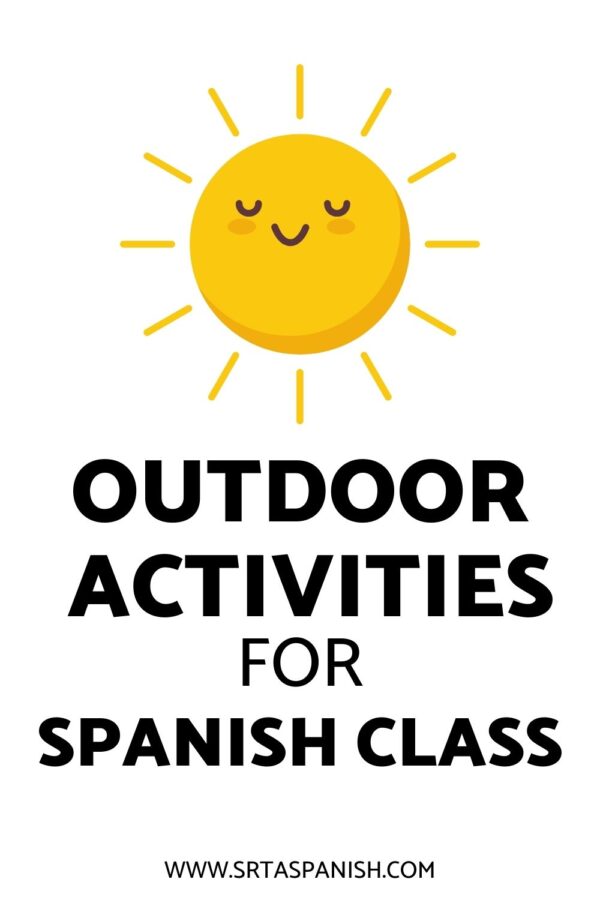 10 Outdoor Activities for Spanish Class - Srta Spanish