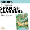 Best Spanish Books for Beginners: 12 Books and Novels for Novices ...