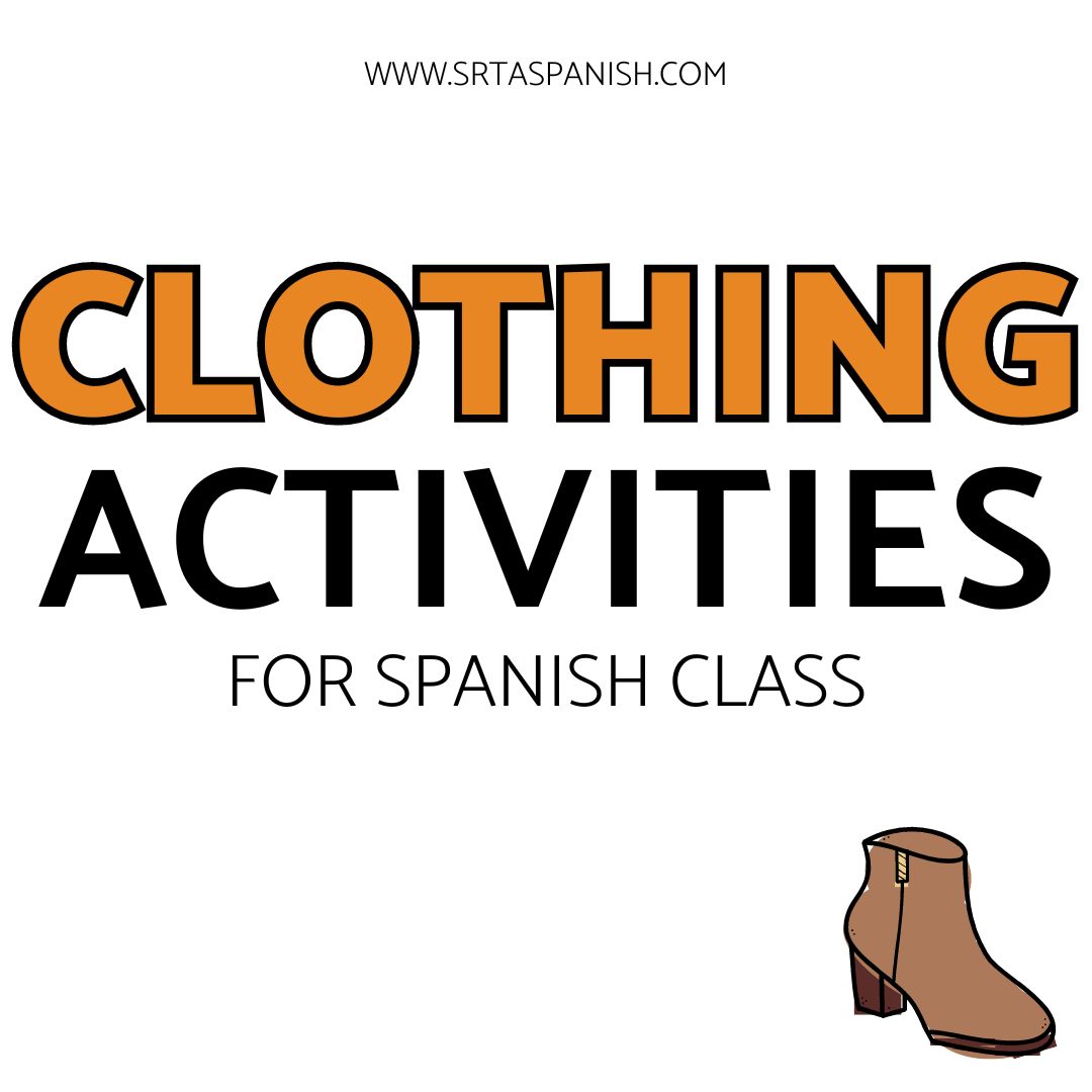 Clothing Activities for Spanish Class - Srta Spanish