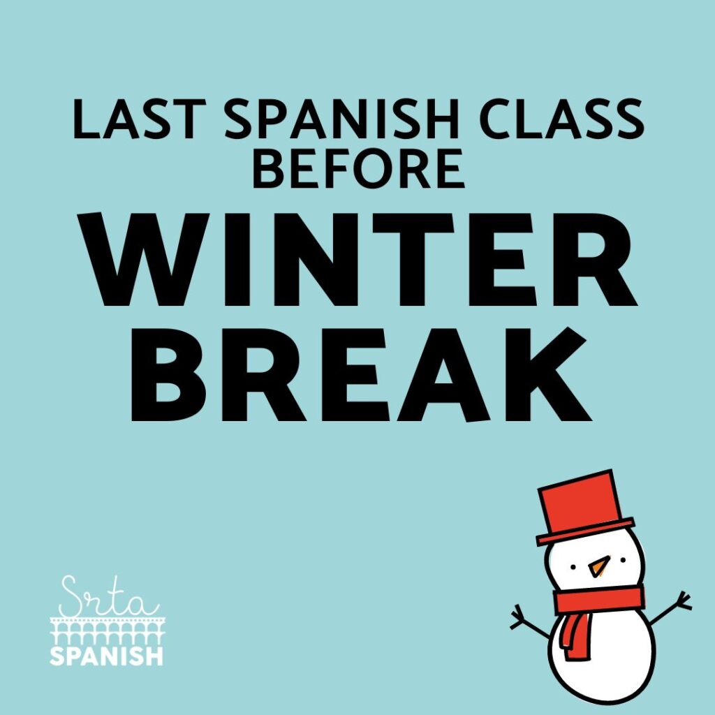 Day before Winter Break Lesson Plan for Spanish - Srta Spanish