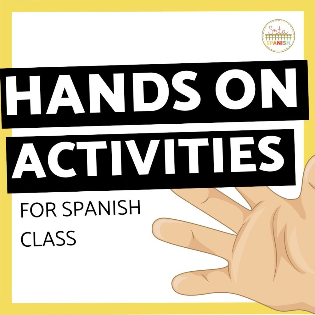 Hands On Activities for Spanish Class - Srta Spanish