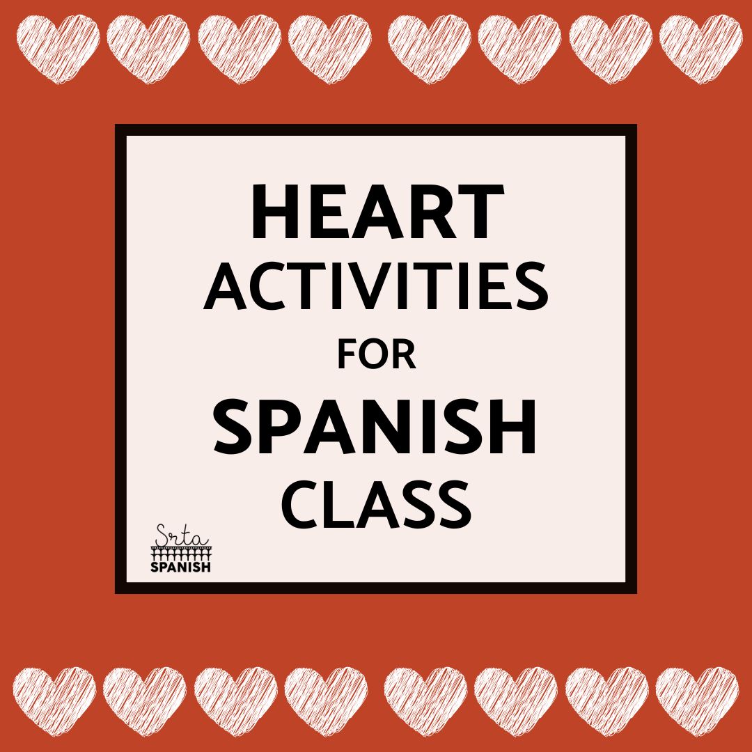 Heart Activities for Spanish Class - Srta Spanish