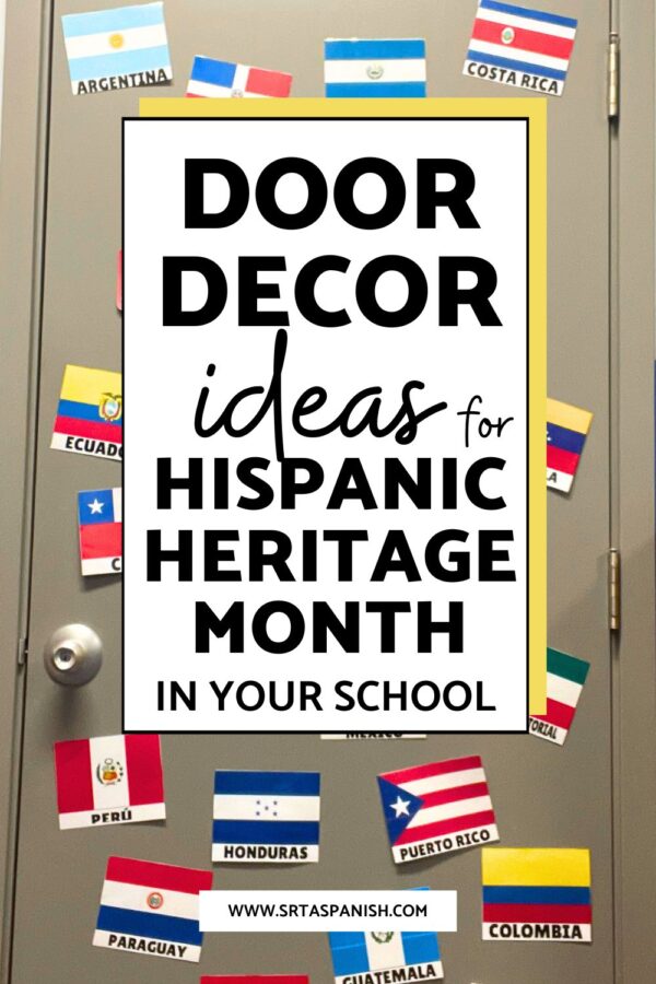 Ideas for Hispanic Heritage Month Door Decorating - Srta Spanish