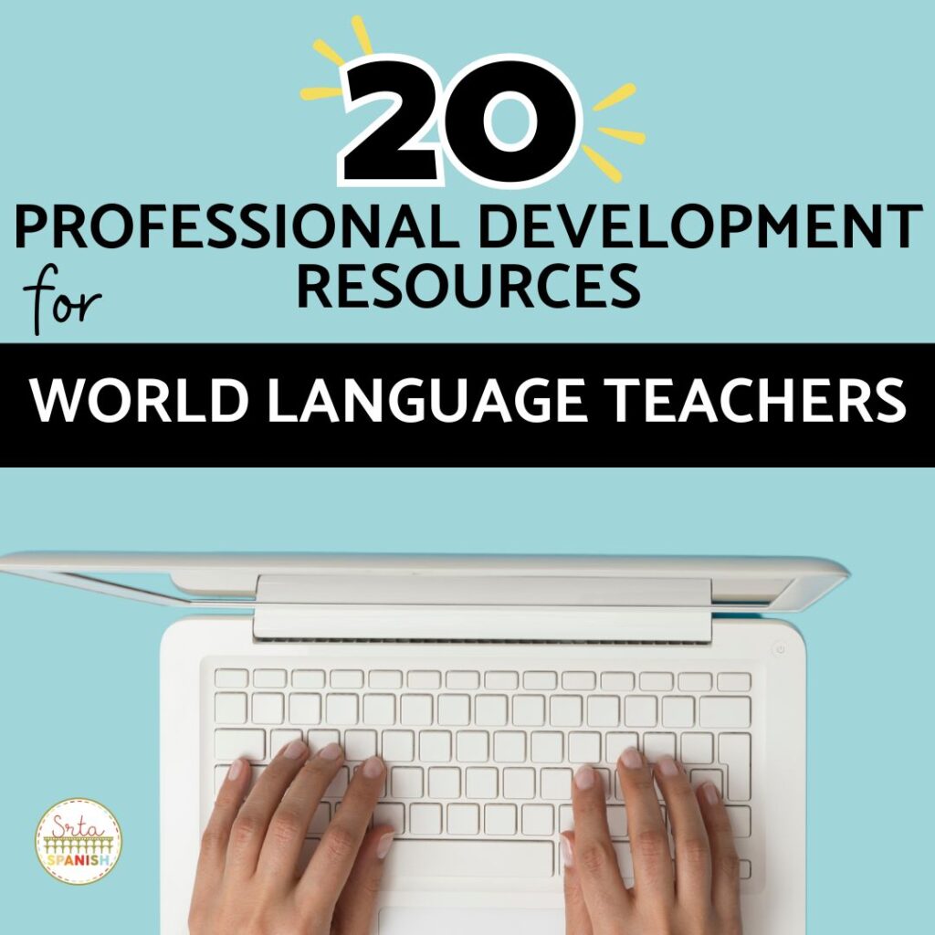 Professional Development for World Language Teachers - Srta Spanish