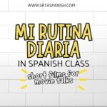 Spanish Daily Routine & Reflexive Verbs Easy Reading - Srta Spanish