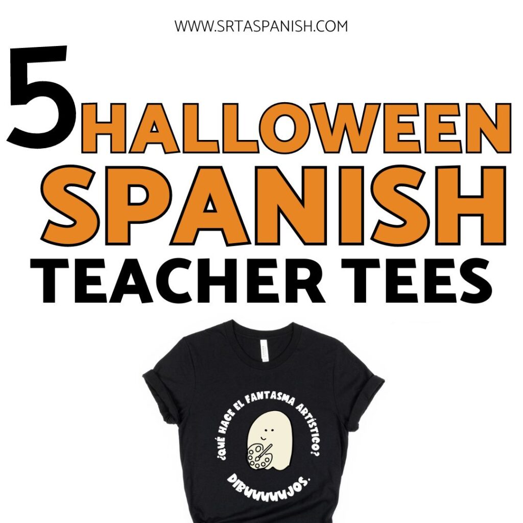 5 Halloween Spanish Teacher T-Shirts - Srta Spanish