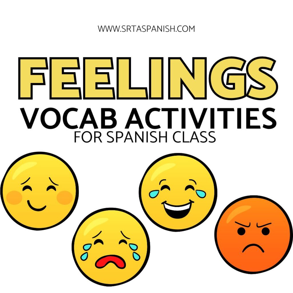 How I Teach Feelings and Emotions in Spanish Class - Srta Spanish