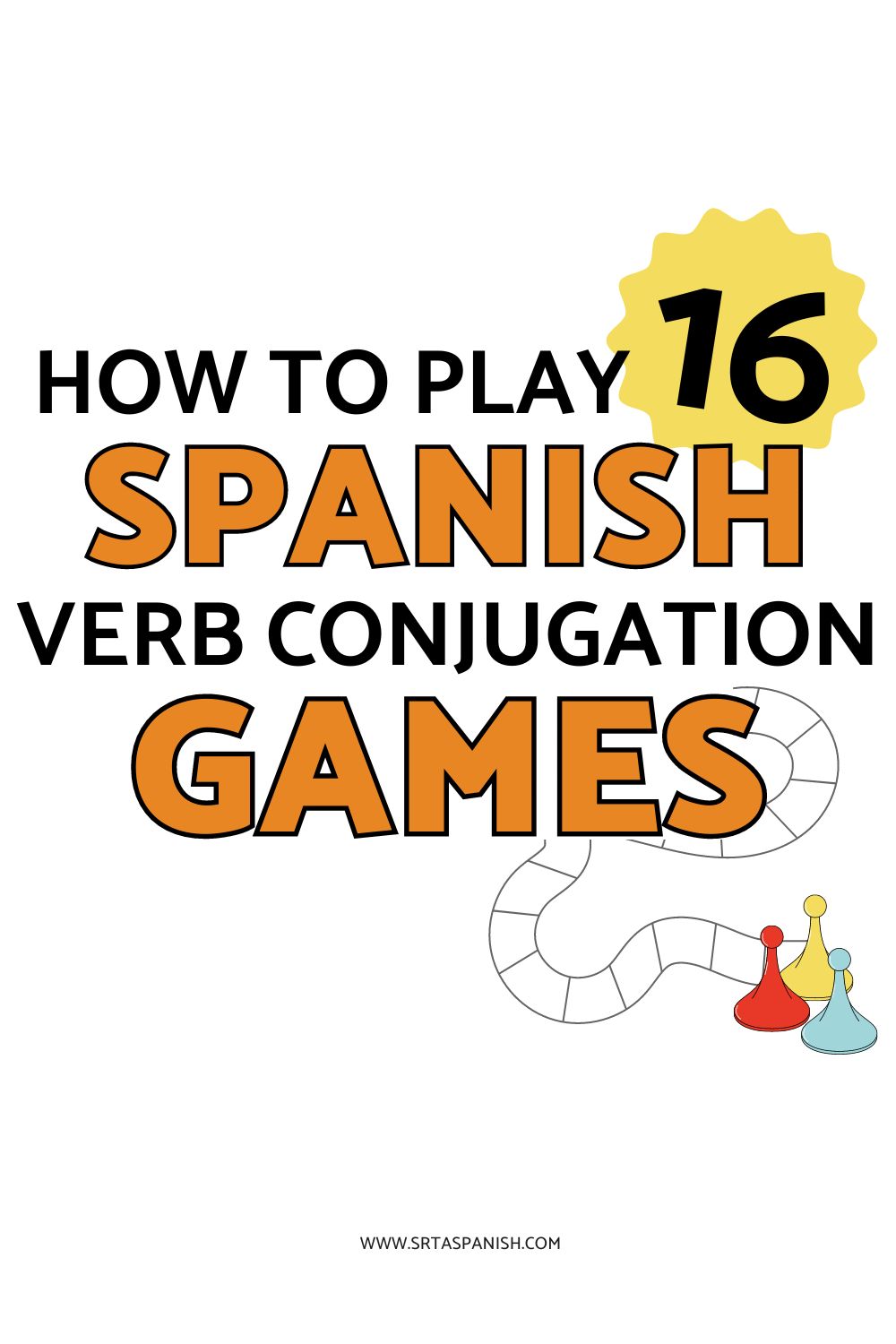 How to Play 16 Spanish Verb Conjugation Games - Srta Spanish