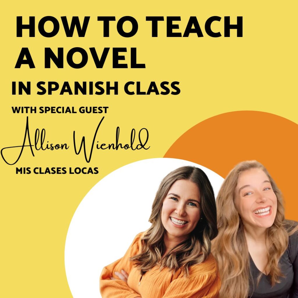 How to Read a Novel with your Spanish Class - Srta Spanish