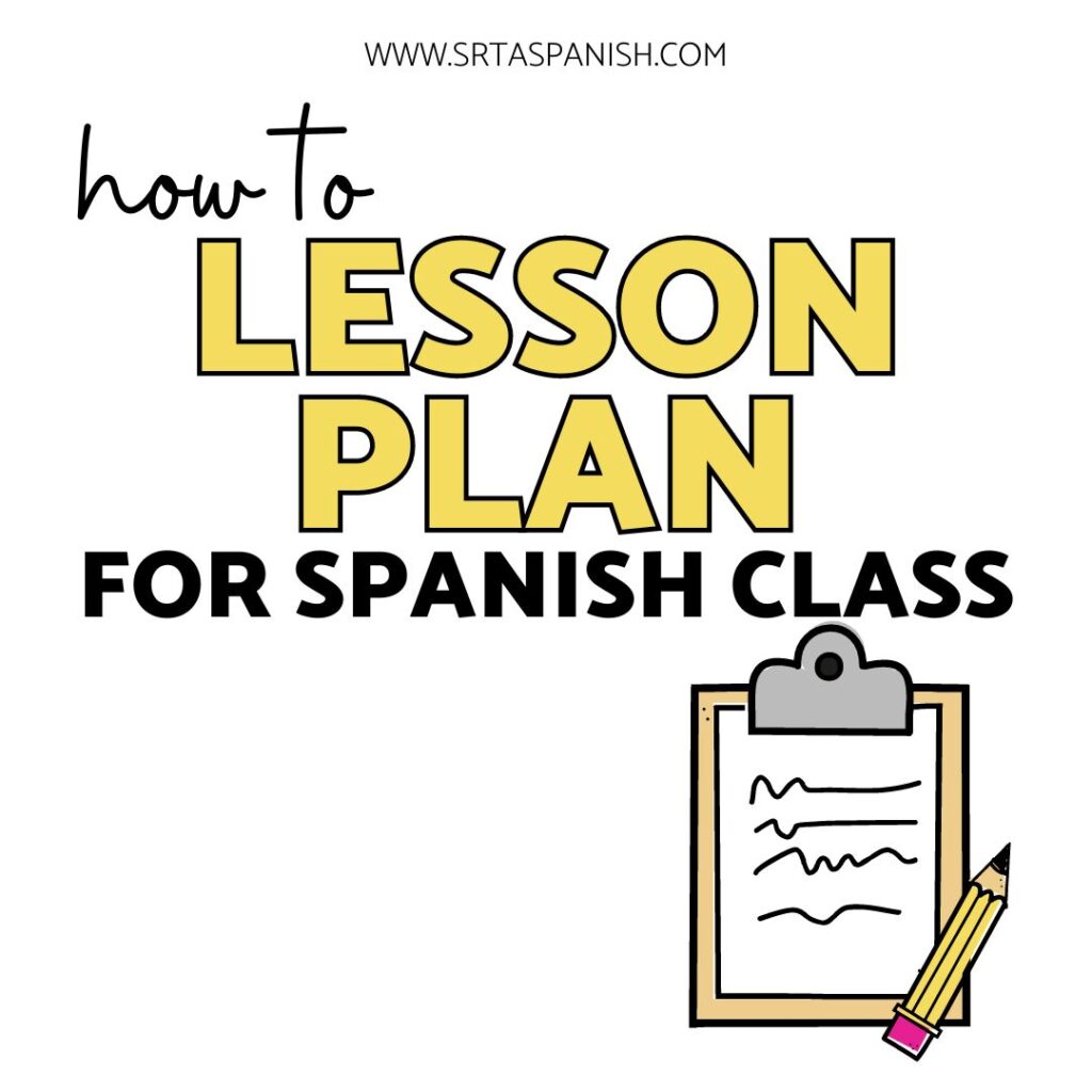 Spanish Class Lesson Plans for Middle & High School - Srta Spanish