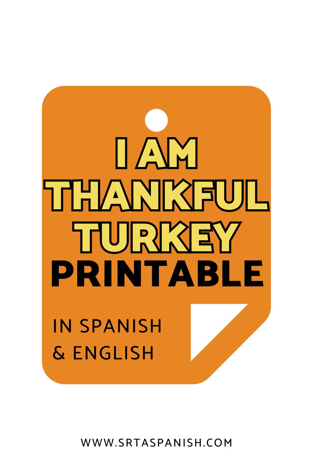 I Am Thankful Turkey Printable Spanish Class Craft Template - Srta Spanish