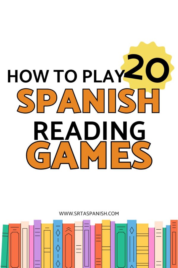 20 Spanish Reading Games - Srta Spanish